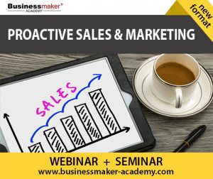 Proactive Sales & Marketing Training by Business Maker Academy, Inc.